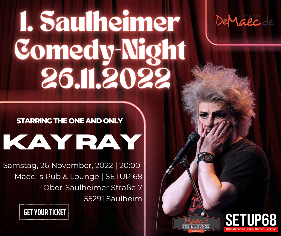1.Saulheimer Comedy Night mit KAY RAY - Saulheim